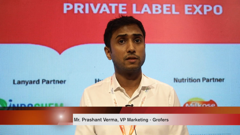 Mr. Prashant Verma, VP Marketing, Grofers | CONTRACT MANUFACTURING & PRIVATE LABEL EXHIBITION ...